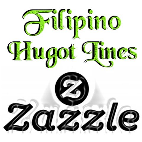 Filipino Hugot Lines - Zazzle.com - Learn Filipino